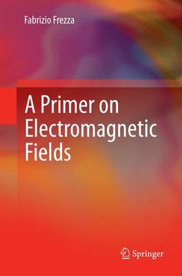 A Primer on Electromagnetic Fields - EMC/EMI Bookstore